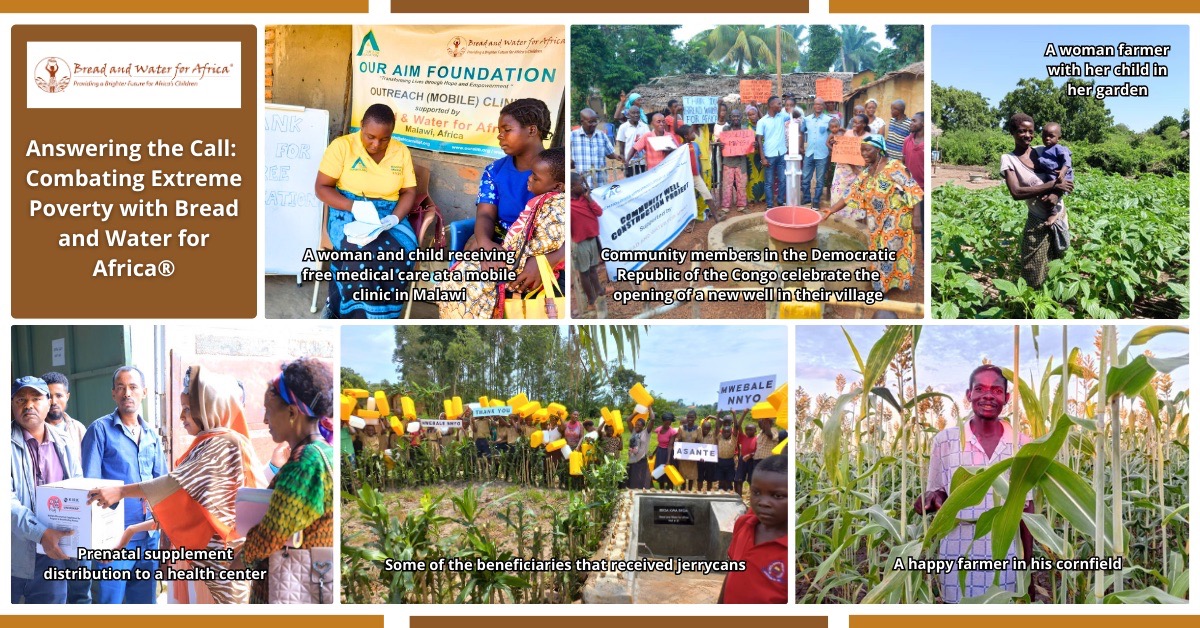 Answering the Call: Combating Extreme Poverty with Bread and Water for ...